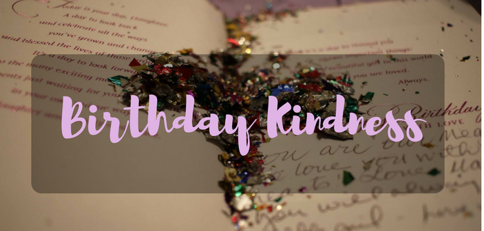 Birthday Kindness - Texas Forest Country Living