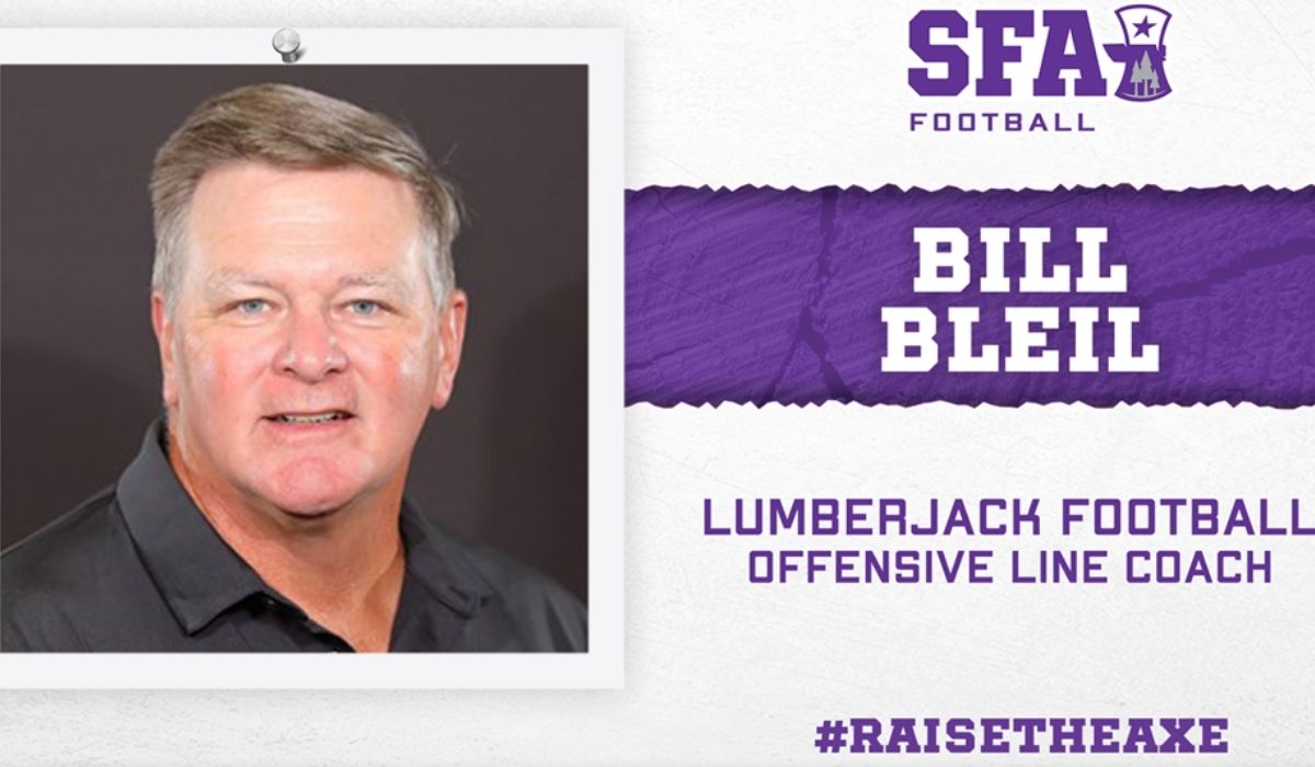 Bill Bell Tabbed as Lumberjacks OL Coach - Texas Forest Country Living
