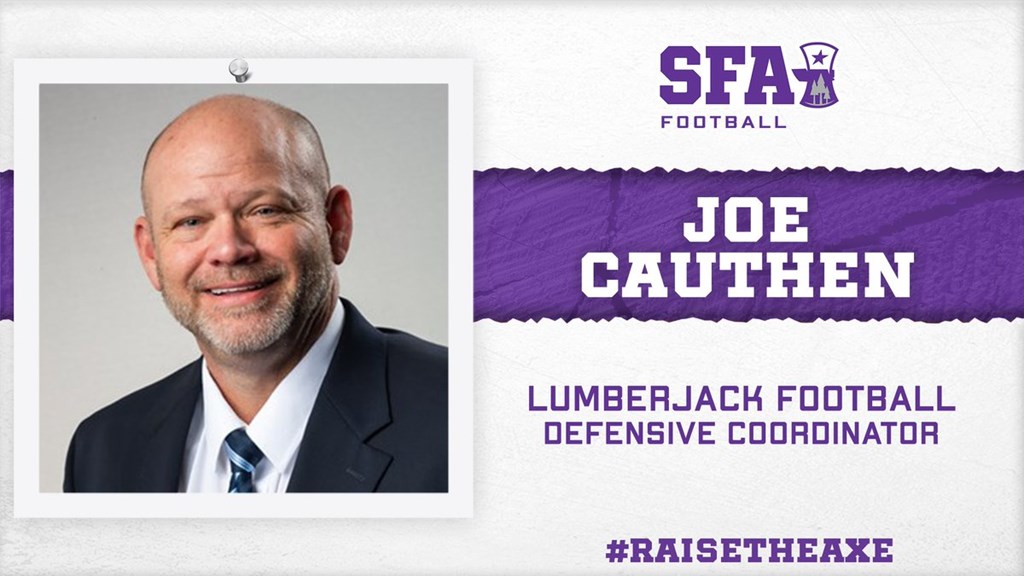 Joe Cauthen Named Lumberjacks Defensive Coordinator - Texas Forest ...