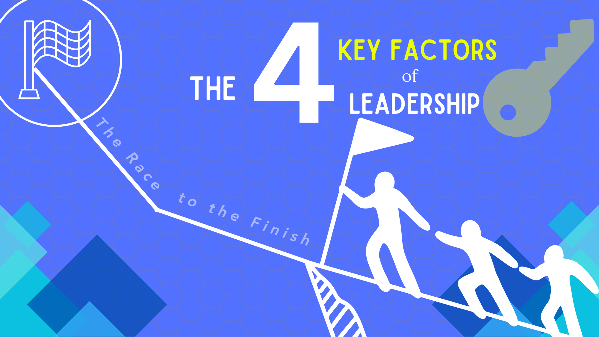 The Four Key Factors of Leadership: The Race to the Finish - Texas ...